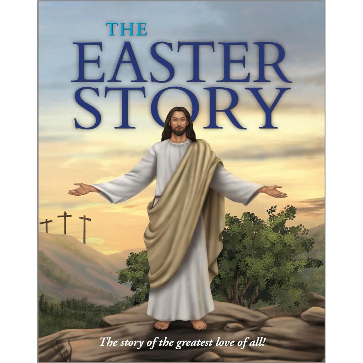 The Easter Story - The Story of The Greatest Love of All! by Janice ...