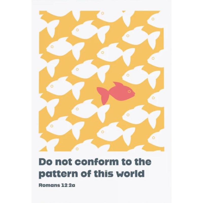 Do Not Conform To The Pattern Of This World - Yellow Unframed Poster ...