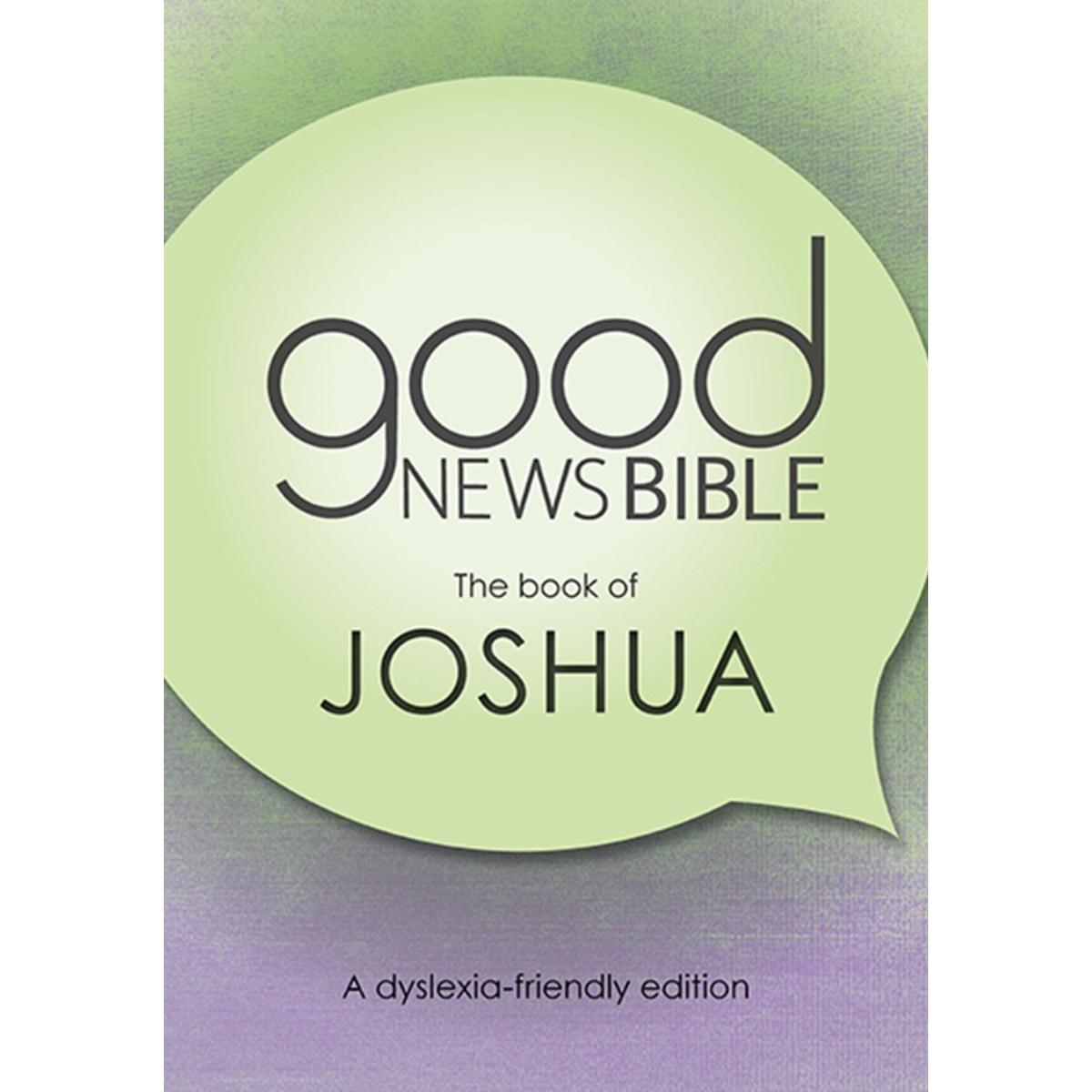 Dyslexia Friendly Good News Bible - The Book of Joshua, by Bible ...