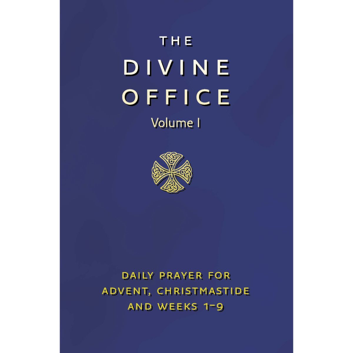 Divine Office Volume 1, The Liturgy of the Hours According to the Roman ...