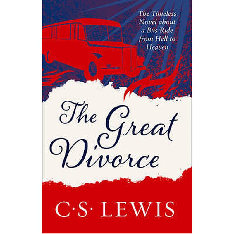 The Great Divorce, by C.S. Lewis | Pilgrim Shop Walsingham — Pilgrim Gifts